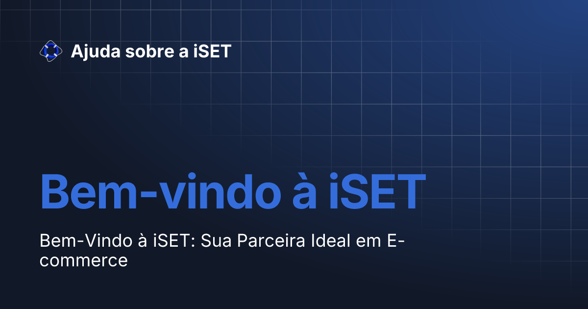 Bem-vindo à iSET | Ajuda sobre a iSET